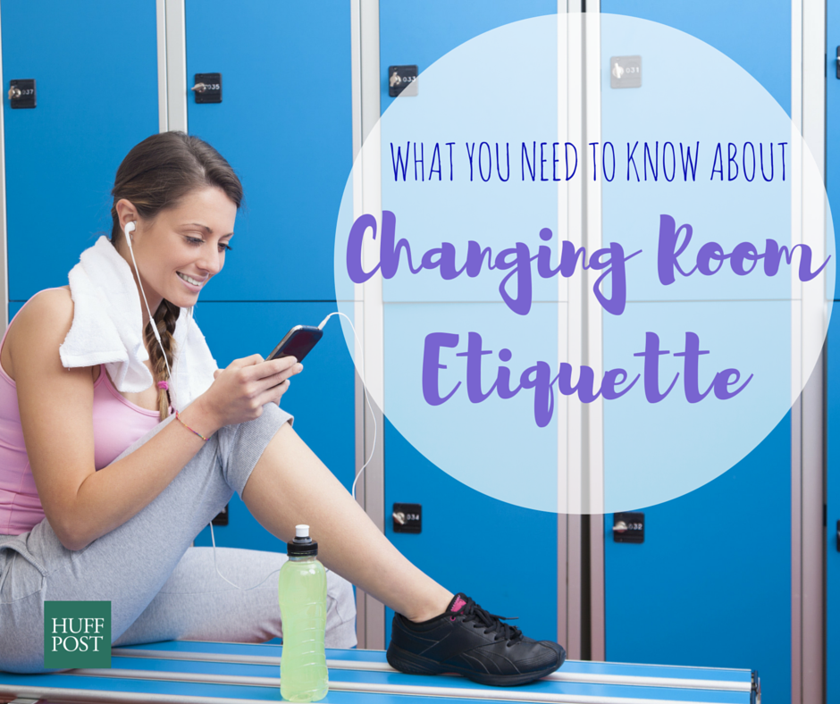 The Definitive Guide To Change Room Etiquette The Definitive Guide To Change Room Etiquette